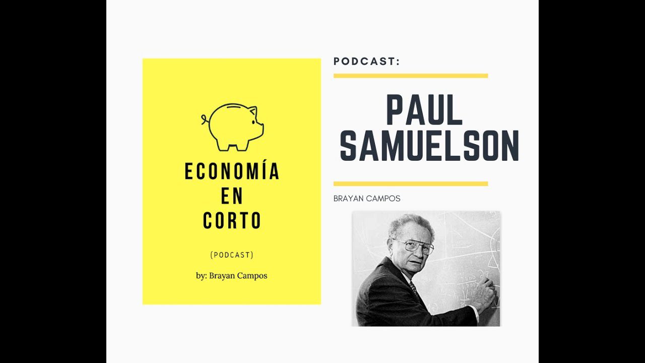 Paul Samuelson: Su Contribución a la Teoría del Equilibrio y la ...